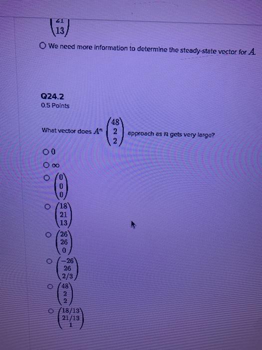 Solved Q24 1 Point Suppose A is a positive stochastic 3 x 3 | Chegg.com
