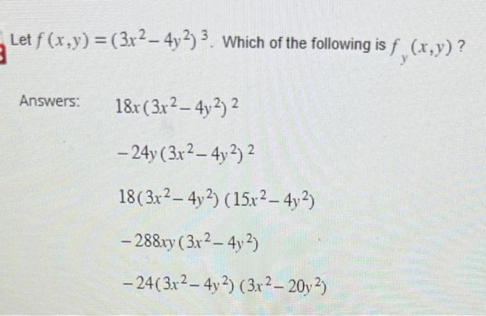 Solved Let F X Y 3x2−4y2 3 Which Of The Following Is