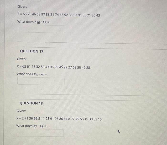 Solved Given: X=6575465897885174489233579133213043 What does | Chegg.com