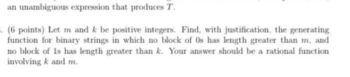 Solved an unambiguous expression that produces T. (6 points) | Chegg.com