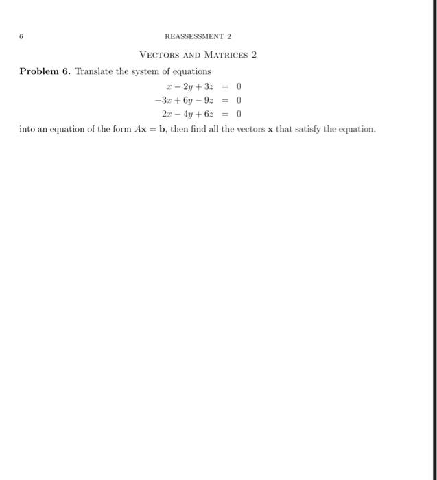 Solved 6 REASSESSMENT 2 VECTORS AND MATRICES 2 Problem 6. | Chegg.com