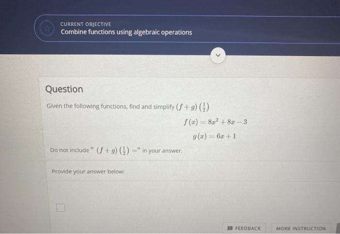 Solved Current Objective Combine Functions Using Algebraic