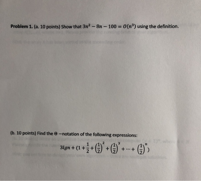 Solved Problem 1. (a. 10 points) Show that 3n2 - 8n - 100 = | Chegg.com