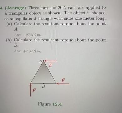 Solved 4 (Average) ﻿Three forces of 20N ﻿each are applied to | Chegg.com