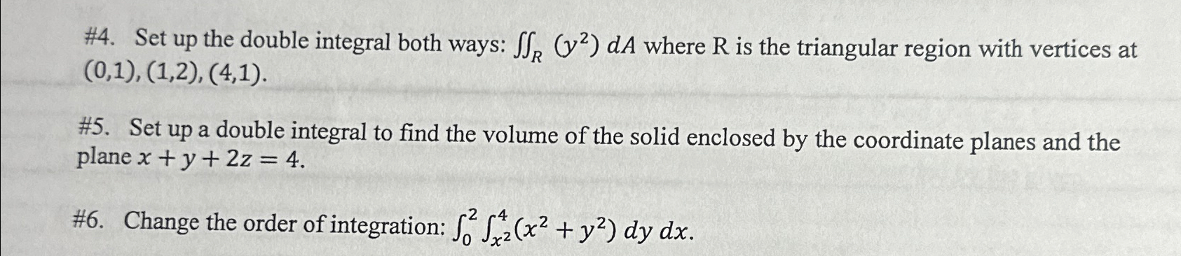 Solved Do All Three Please!#4. ﻿Set up the double integral | Chegg.com