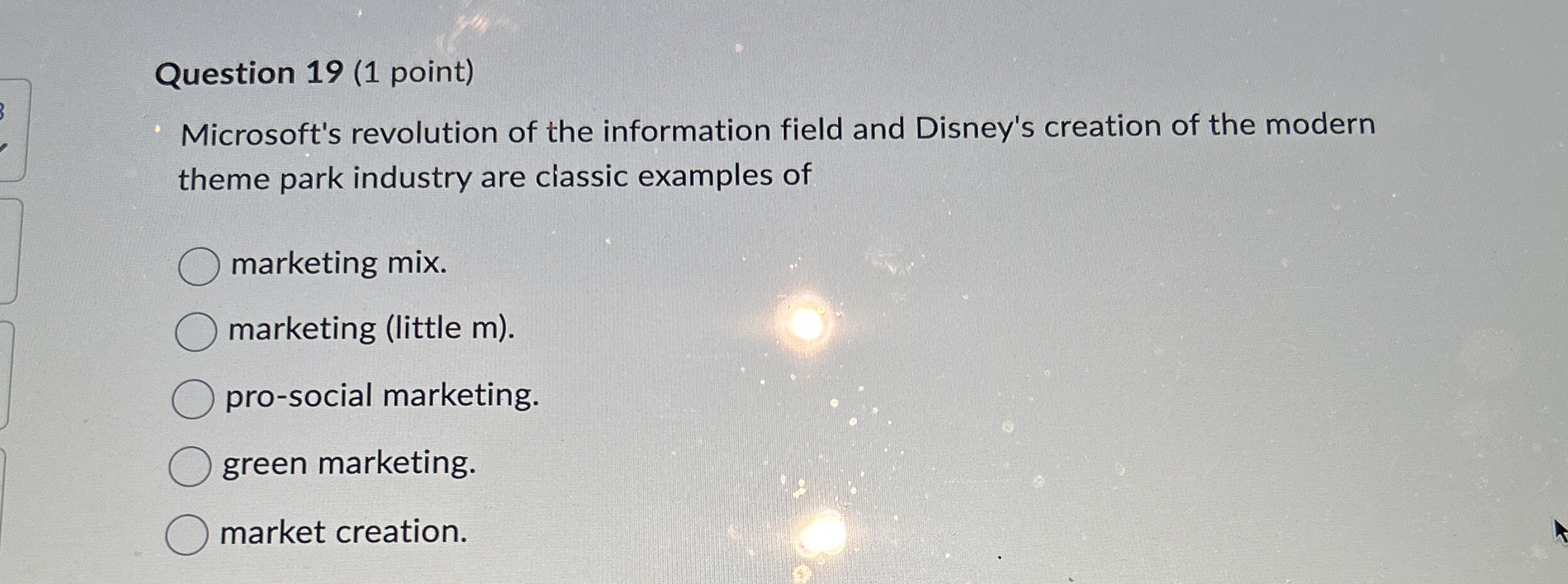 Solved Question 19 (1 ﻿point)Microsoft's revolution of the | Chegg.com