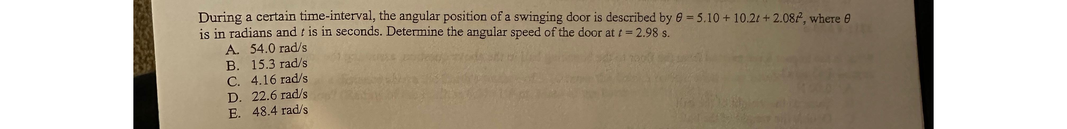 Solved During a certain time-interval, the angular position | Chegg.com
