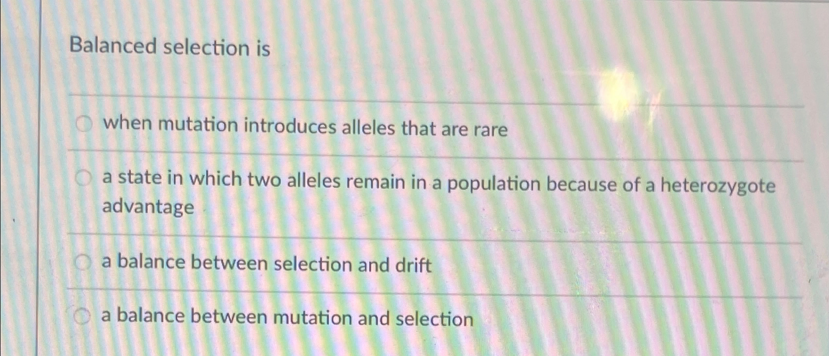 Solved Balanced selection iswhen mutation introduces alleles | Chegg.com