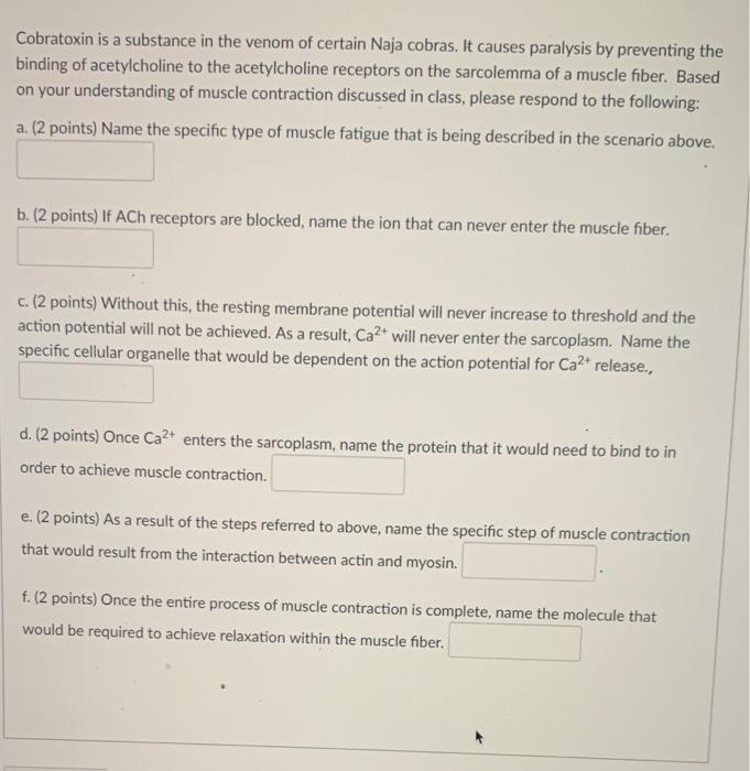 Solved Cobratoxin is a substance in the venom of certain | Chegg.com