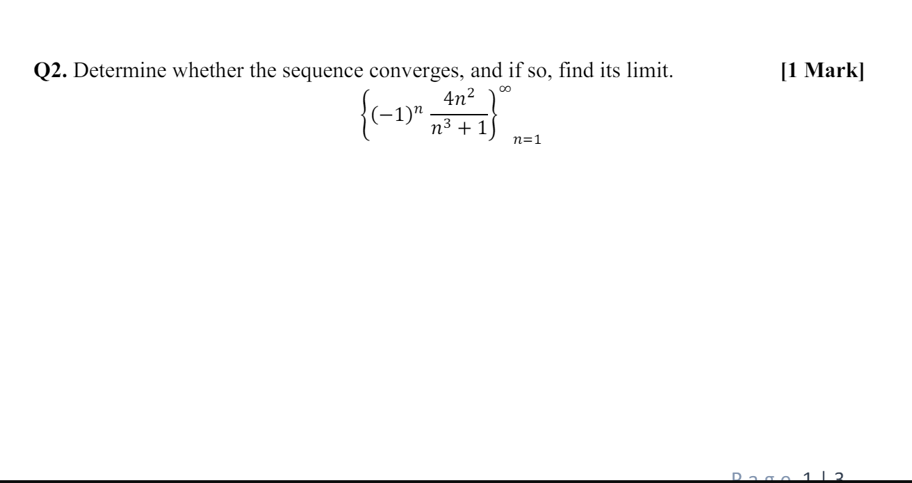 Solved Q2. ﻿Determine whether the sequence converges, and if | Chegg.com