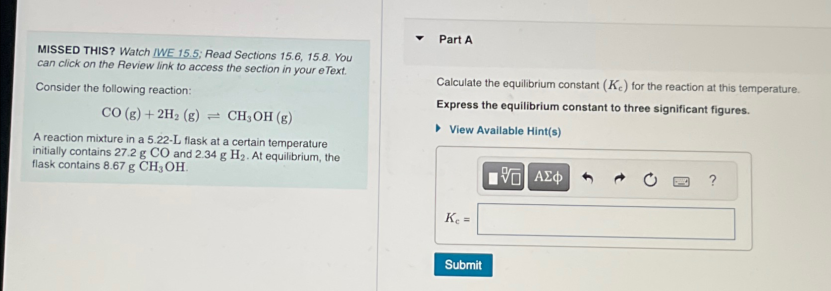 Solved MISSED THIS? Watch IWE 15.5; Read Sections | Chegg.com