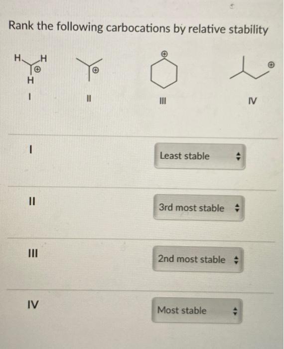 Solved Rank the following carbocations by relative stability | Chegg.com
