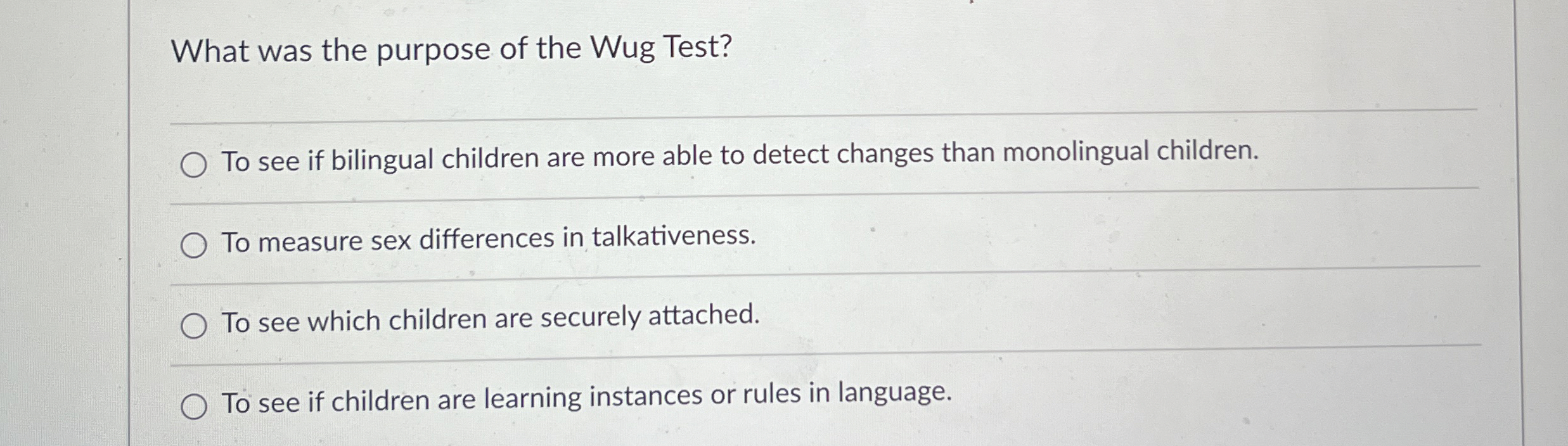 Solved What was the purpose of the Wug Test?To see if | Chegg.com