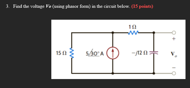 Solved Find the voltage Vo (using phasor form) ﻿in the | Chegg.com