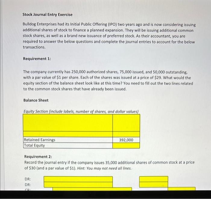 Solved Stock Journal Entry Exercise Bulldog Enterprises had | Chegg.com