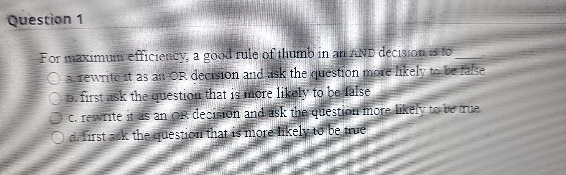 Solved Question 1 For maximum efficiency, a good rule of | Chegg.com