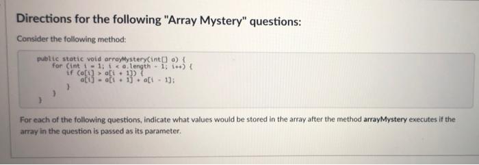 Solved Directions for the following "Array Mystery" | Chegg.com