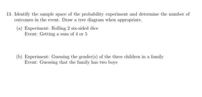 Solved 13. Identify the sample space of the probability | Chegg.com