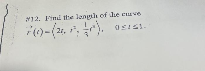 Solved \#12. Find the length of the curve | Chegg.com