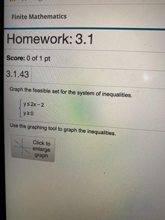 Solved Finite Mathematics Homework: 3.1 Score: 0 of 1 pt | Chegg.com