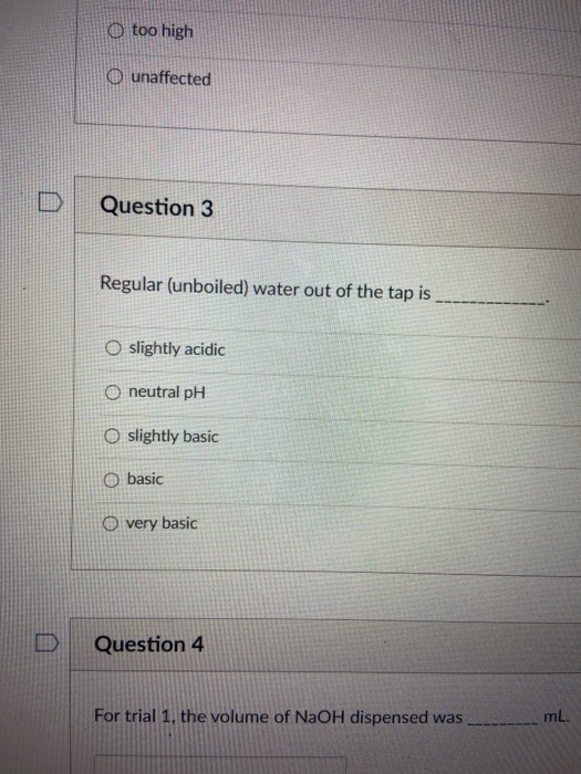 Solved O too high O unaffected Question 3 Regular (unboiled) | Chegg.com