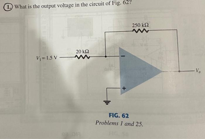 Solved (1. What is the output voltage in the circuit of Fig. | Chegg.com