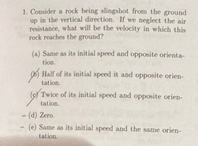 Solved Consider a rock being slingshot from the ground up in | Chegg.com