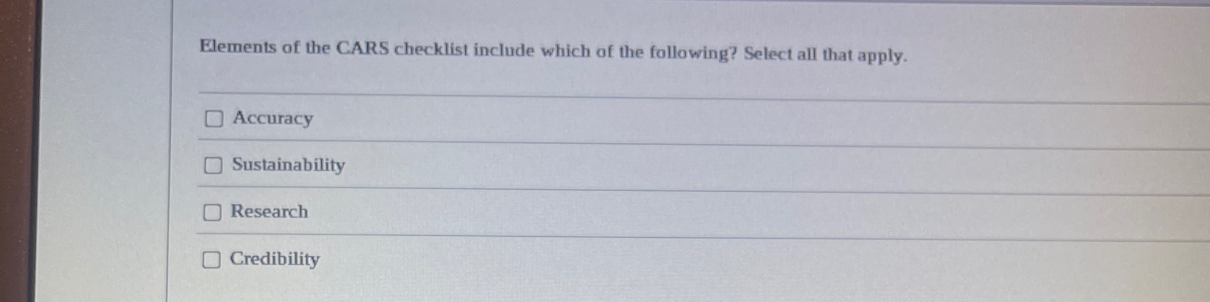 Solved Elements of the CARS checklist include which of the | Chegg.com
