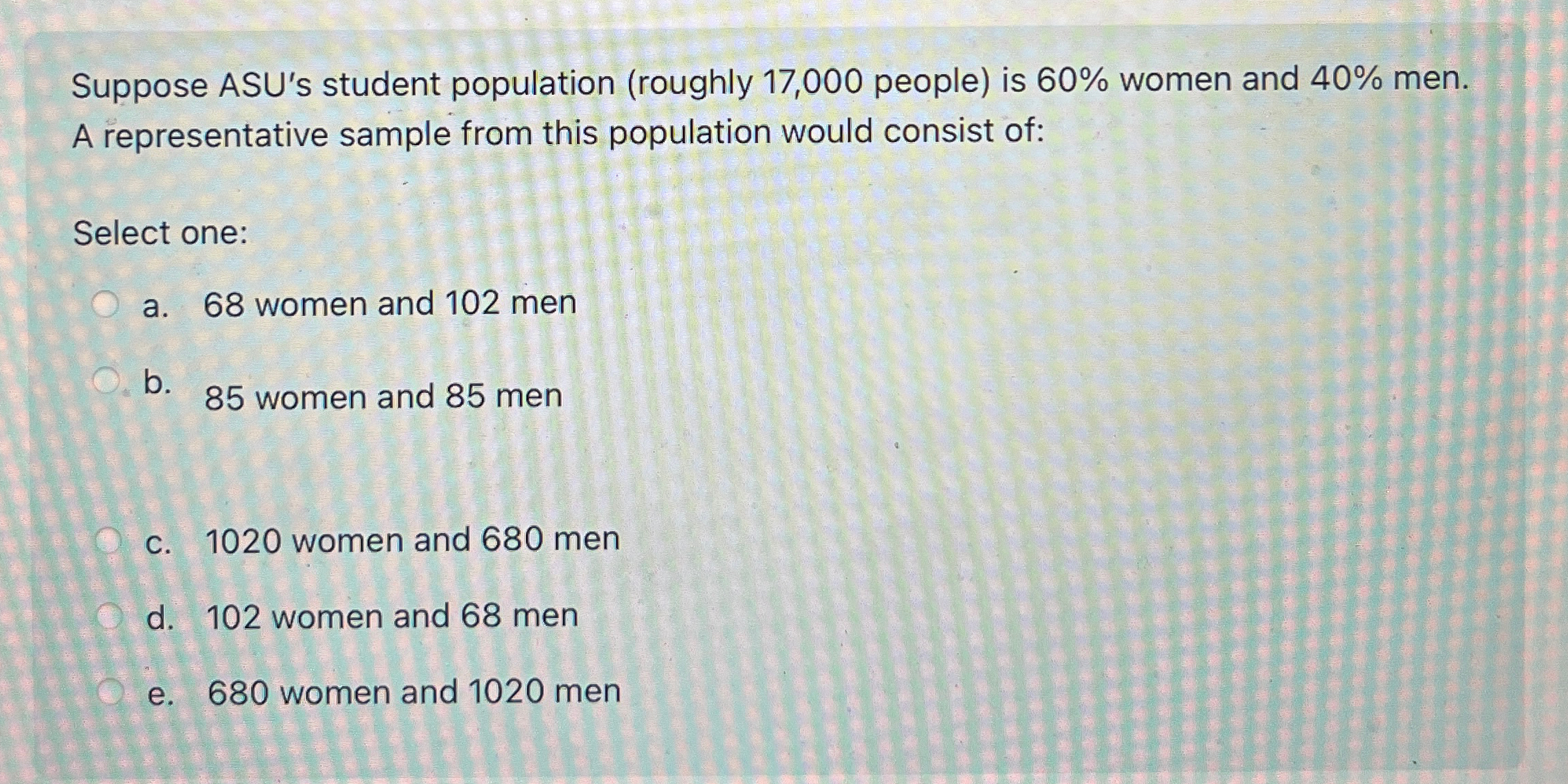 Solved Suppose ASU's student population (roughly 17,000 | Chegg.com
