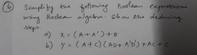 Solved 6 6 simplify the following Boolean expressions wering | Chegg.com