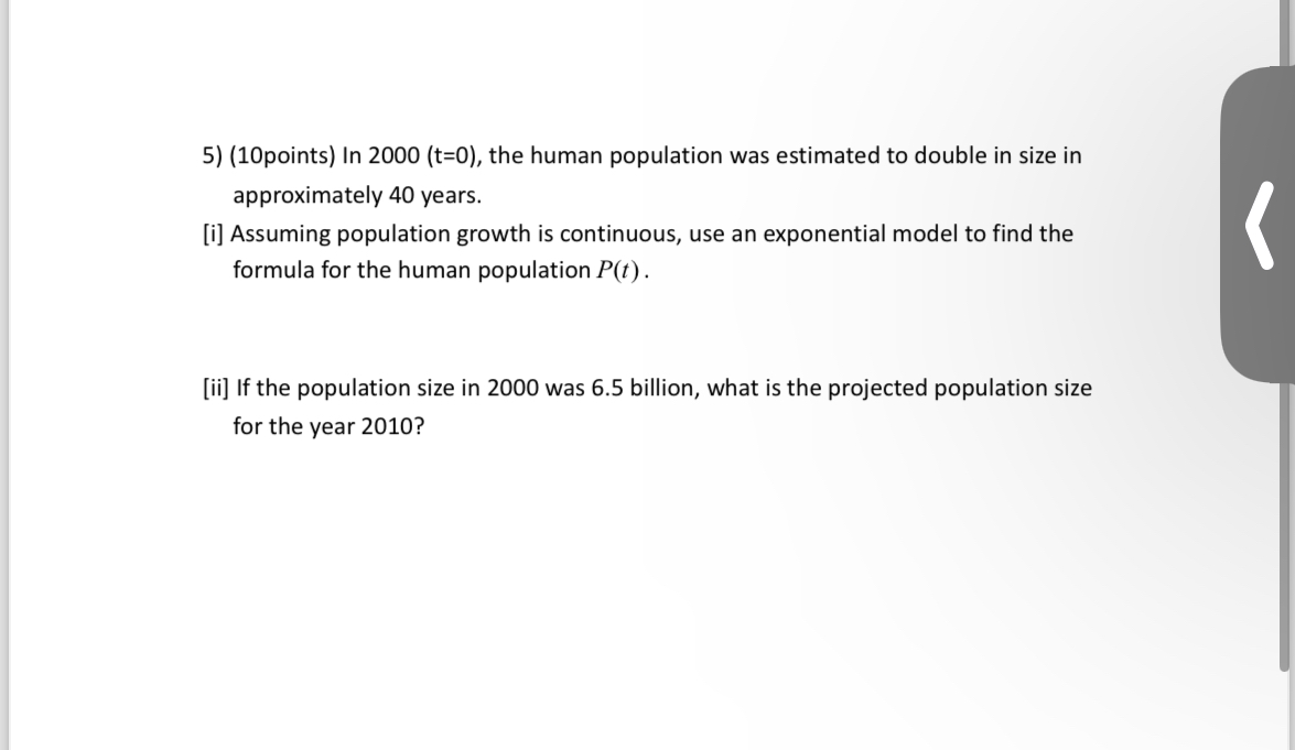 Solved (10points) ﻿In )=(0, ﻿the human population was | Chegg.com