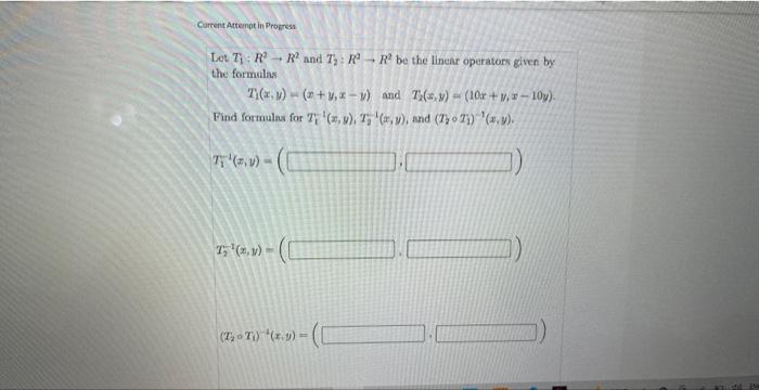 Solved Current Atteingt in Progress Let T1:R2→R2 and | Chegg.com