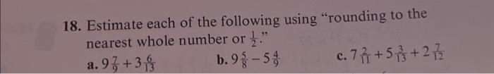 Solved 18. Estimate each of the following using "rounding to | Chegg.com