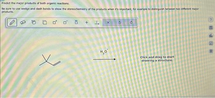 Solved Predict the major products of both organic reactions. | Chegg.com