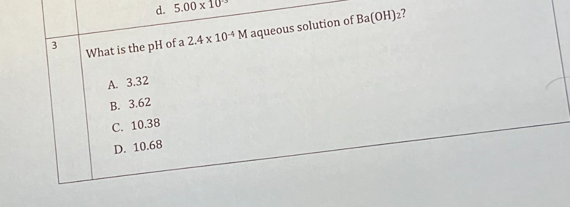 Solved 3 ﻿What is the pH ﻿of a 2.4×10-4M ﻿aqueous solution | Chegg.com