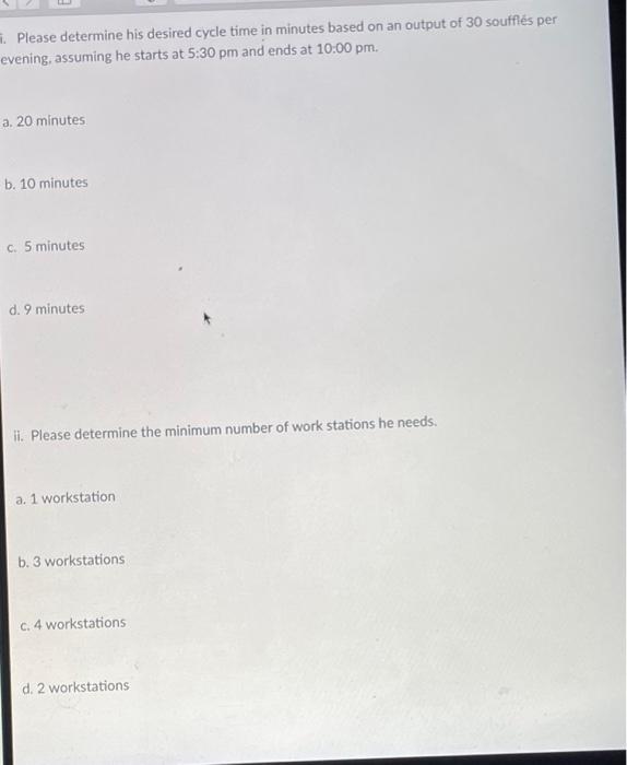 Solved John is installing a production line in the kitchen | Chegg.com