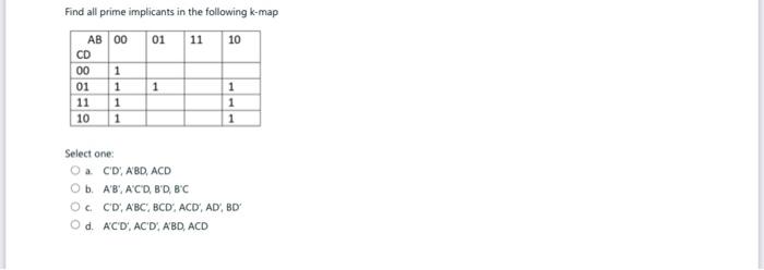 Solved Find all prime implicants in the following k-map | Chegg.com