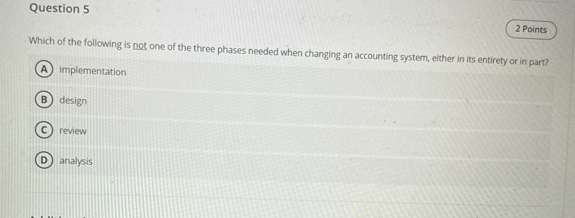 Solved Question 5Which of the following is not one of the | Chegg.com