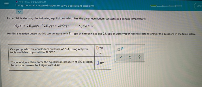 Solved III O KINETICS AND EQUILIBRIUM Using the small x | Chegg.com