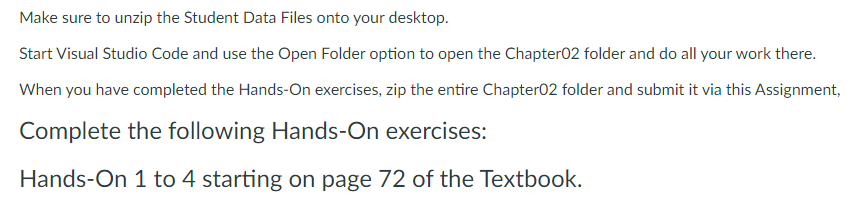 Complete the following Hands-On exercises:Hands-On 1 | Chegg.com