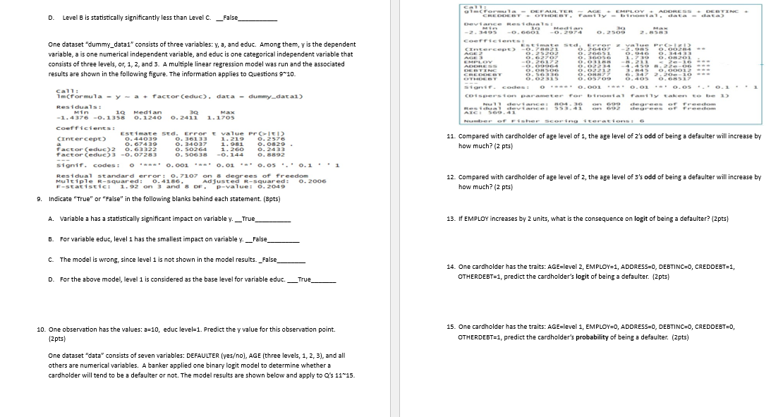 Solved D. ﻿Level B is statistically significantly less than | Chegg.com