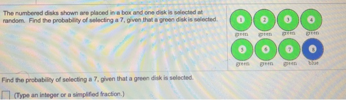 Solved The numbered disks shown are placed in a box and one | Chegg.com
