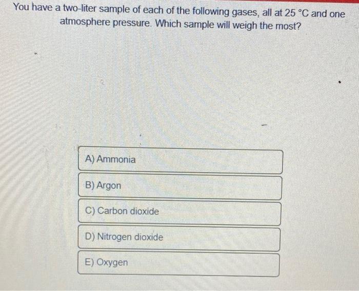 Solved You have a two-liter sample of each of the following | Chegg.com