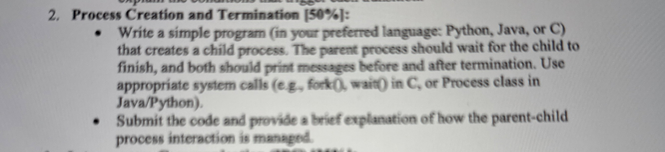 Solved Process Creation and Termination Write a simple | Chegg.com