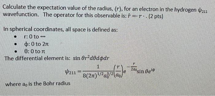 Solved Calculate The Expectation Value Of The Radius R