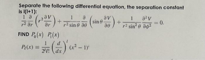 Solved Separate the following differential equation, the | Chegg.com