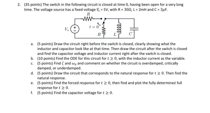 Solved (35 points) The switch in the following circuit is | Chegg.com