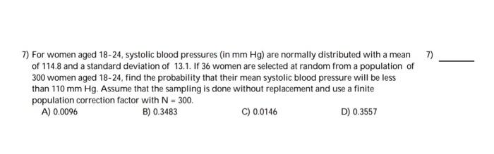Solved 7) For women aged 18-24, systolic blood pressures (in | Chegg.com