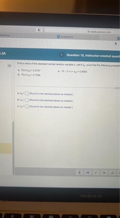 Solved Mastering .3A K a. Z - b. zo= c. 20 = Find a value of | Chegg.com
