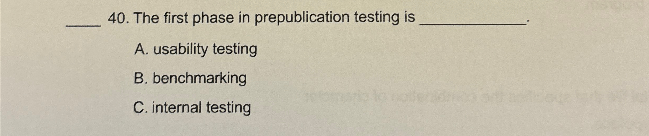 Solved The first phase in prepublication testing isA. | Chegg.com